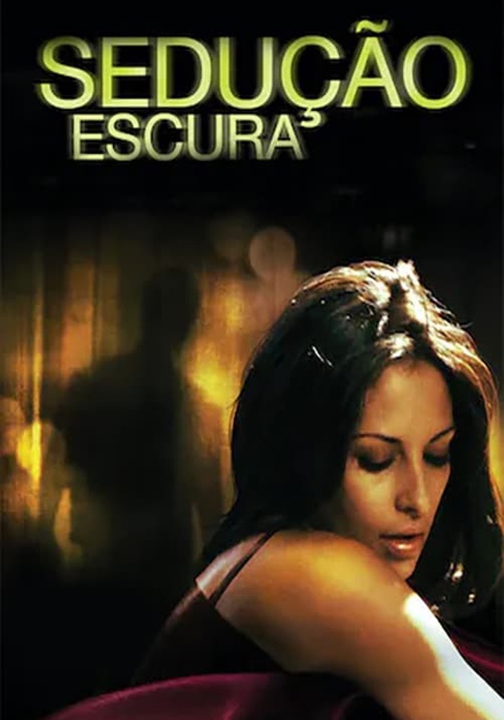 Dark Seduction filme - Veja onde assistir